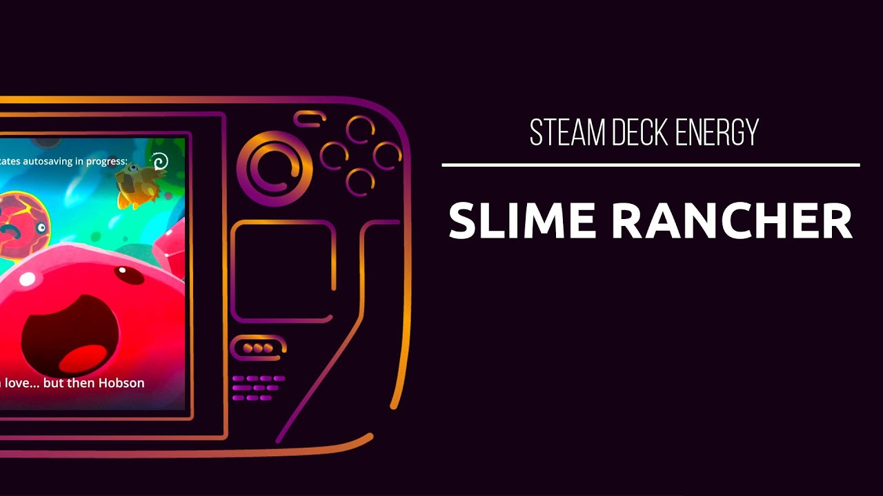 Slime Rancher on The Steam Deck - YouTube