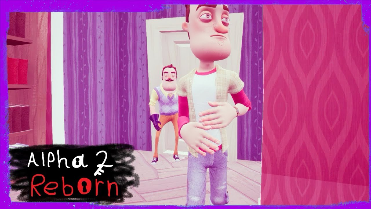 HELLO NEIGHBOR MOD KIT: ALPHA 2 REBORN [V1.0] - YouTube