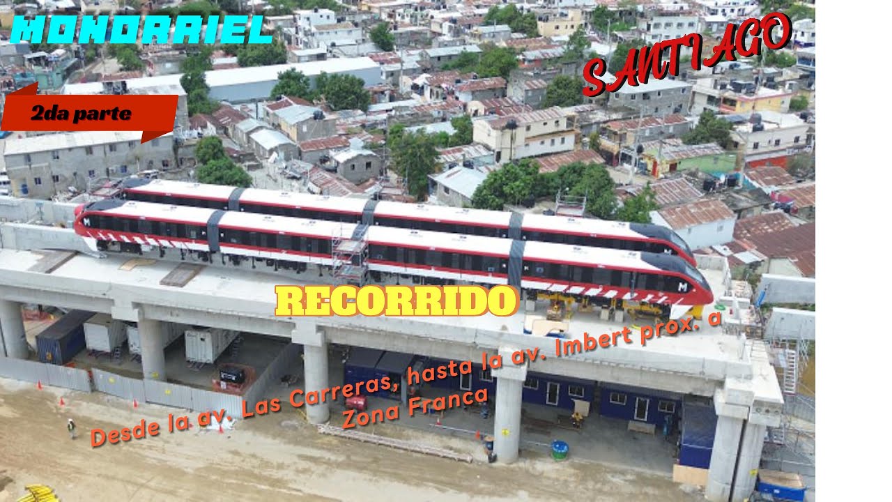 RECORRIDO MONORRIEL 2da parte - YouTube