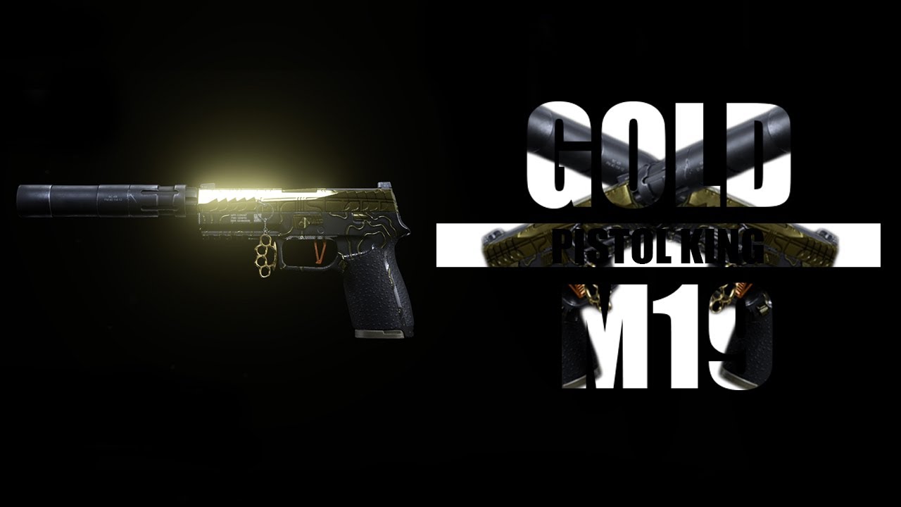 GOLD M19!!!! PISTOL KING!!! - MODERN WARFARE - COD - YouTube