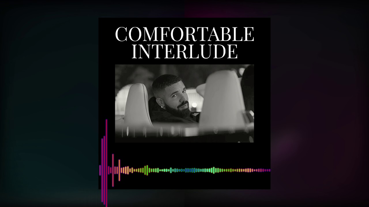 COMFORTABLE INTERLUDE - DRAKE TYPE BEAT - YouTube