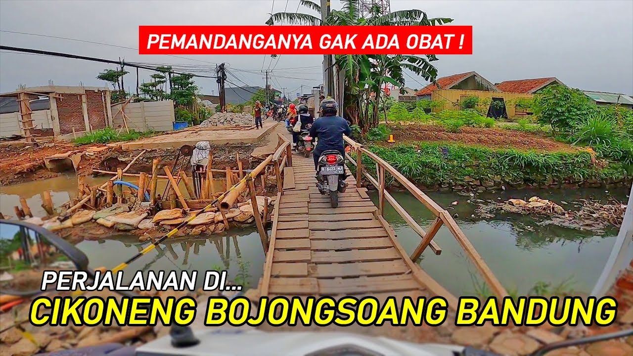 SITUASI CIKONENG TERKINI BOJONGSOANG BANDUNG | Bandung saat ini - YouTube