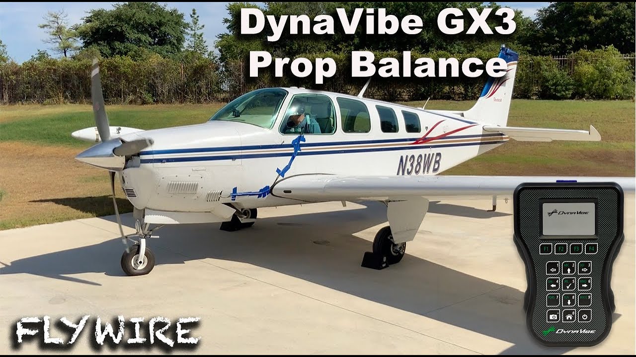 A36 Bonanza DynaVibe GX3 Prop Balance - YouTube
