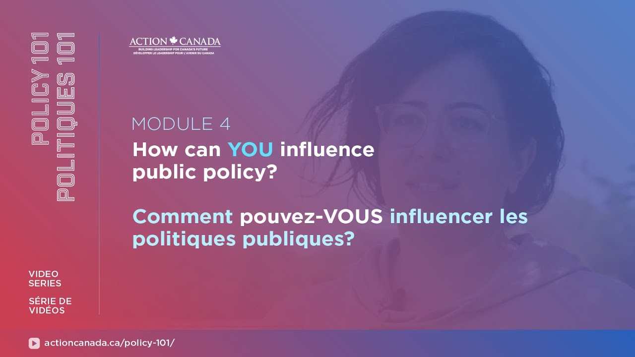 Module 4: How to influence public policy | Comment influencer les ...