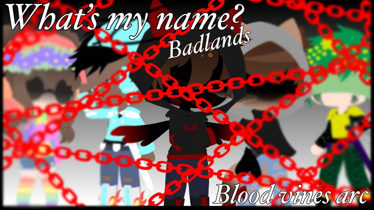 || What’s my name? Gcmv || Blood vines arc. Dream SMP || - YouTube
