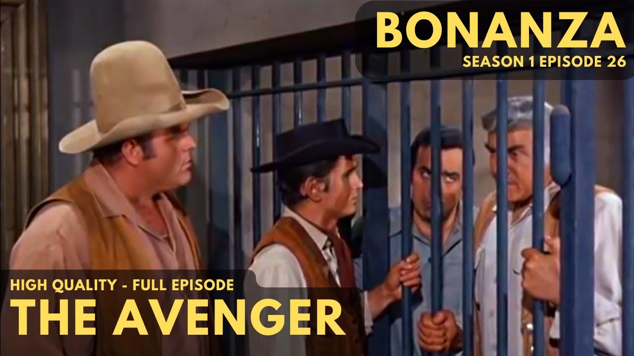 Bonanza Season 1 Episode 26 | The Avenger | High Quality | Full Episode ...