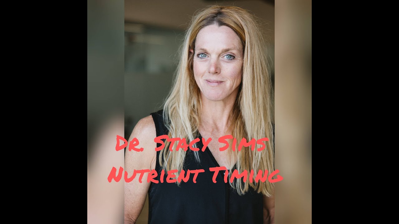 Dr. Stacy Sims speaks on Nutrient Timing - YouTube