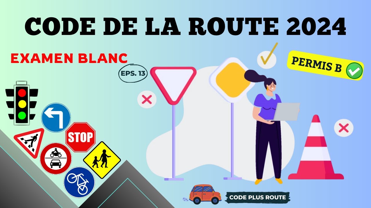 TEST Code de la route 2024 - TEST Nouveau Code de la Route - Série de ...