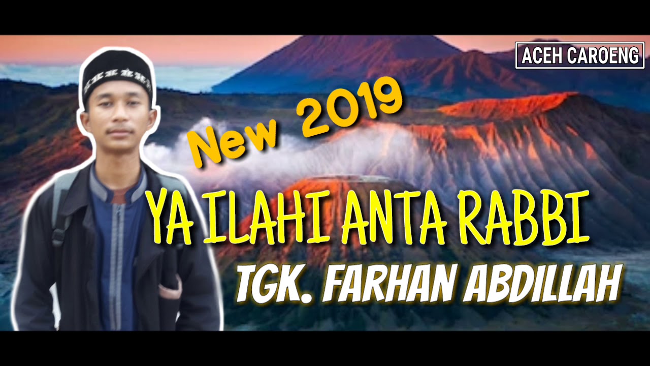 YA ILAHI ANTA RABBI 2019 || OFFICIAL VIDIO - YouTube