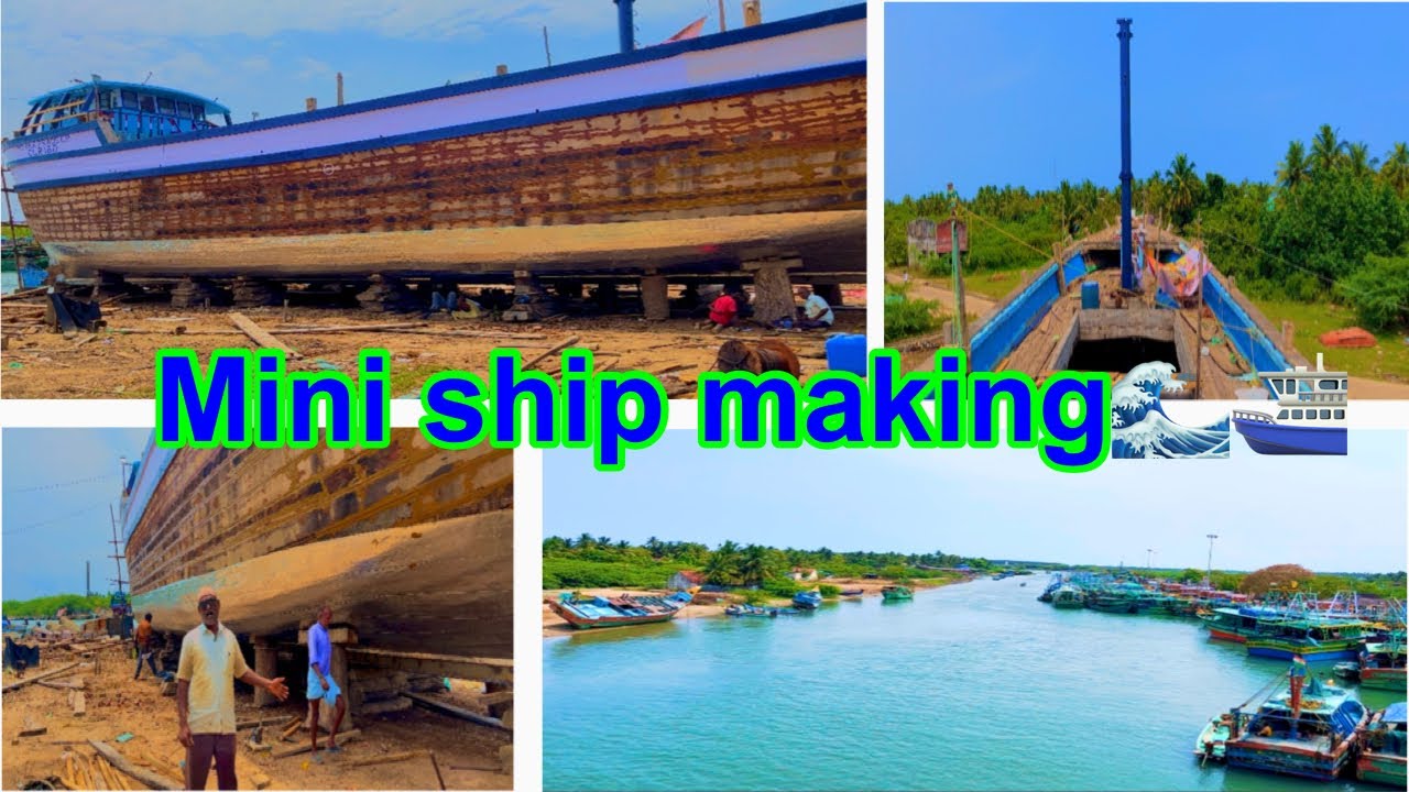 Mini ship making 🌊⛴ #ship #beach #harbor #cuddalore #sea #ocean #boat # ...
