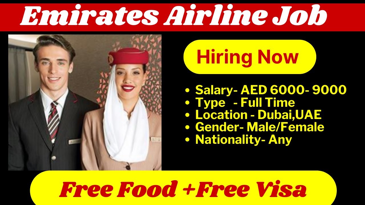 Emirates Airline Job vacancy 2022| Emirates Group Jobs and Careers ...