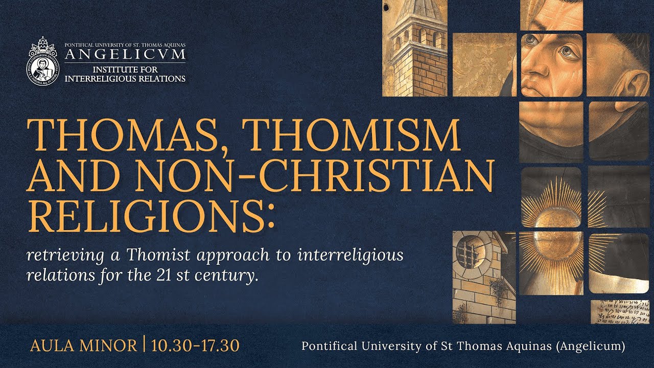 What Is a Thomist Approach to Interreligious Relations? | Martin Ganeri ...