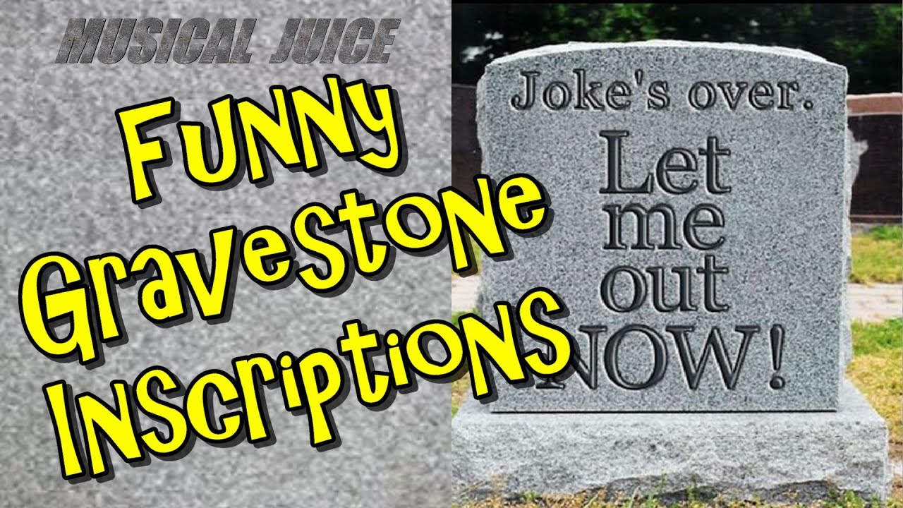 Funny gravestone inscriptions to make you laugh at life - YouTube