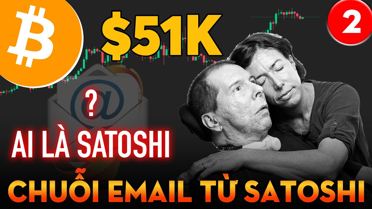 1832-2: Lộ Email, Satoshi Là Ai??? - YouTube