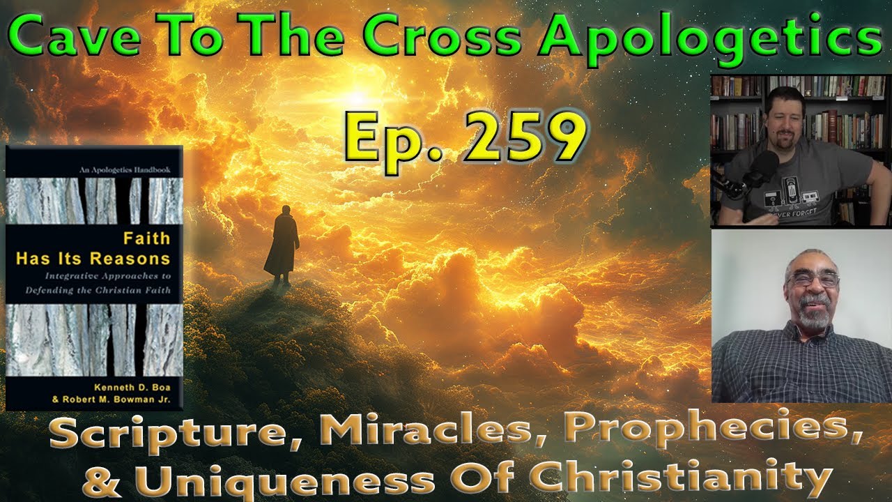 Scripture, Miracles, Prophecies, & Uniqueness - Ep.259 - Evidence That ...