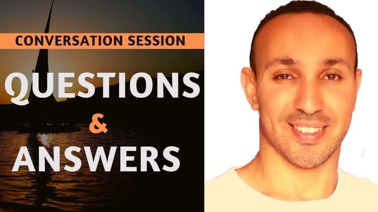 Egyptian Arabic Conversation Session: Questions & Answers - YouTube