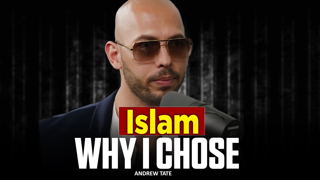 Why I Believe in Islam Andrew Tate Broke The Silence - YouTube