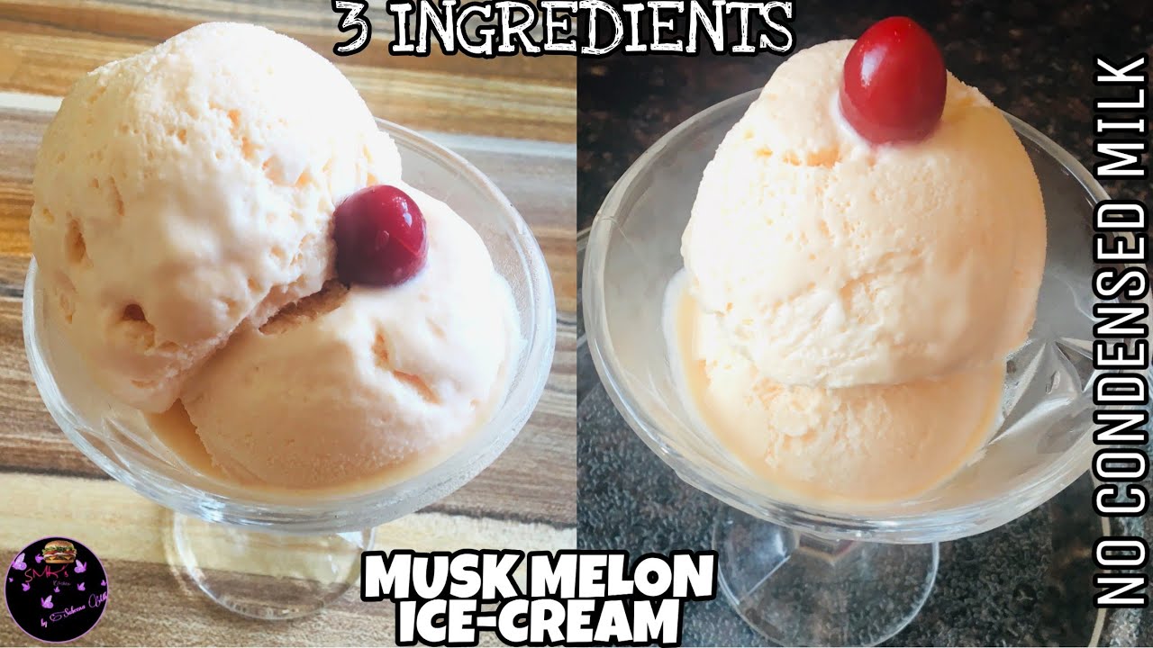 3 Ingredients Muskmelon Ice Cream | Muskmelon Natural Ice Cream ...