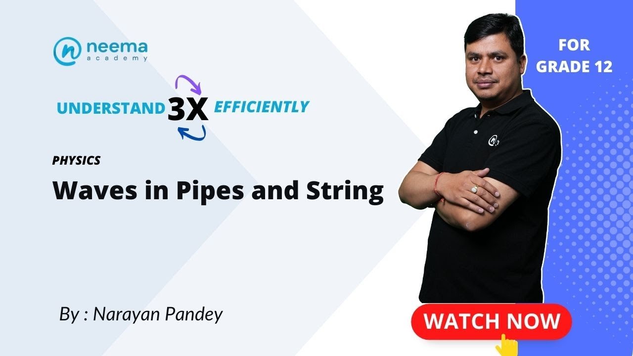 Waves in Pipes and String (Part II) | Grade 12 | NEB - YouTube