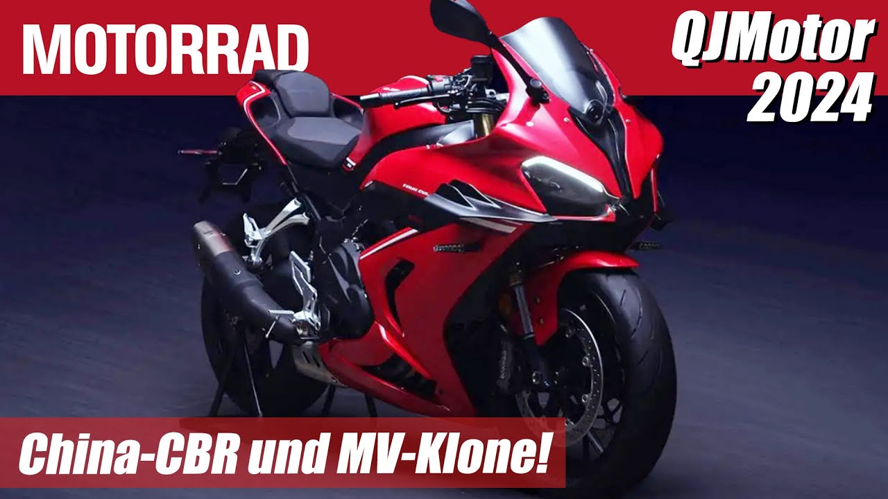 QJ Motor 2024: China-CBR als 800er und MV Agusta-Klone - YouTube