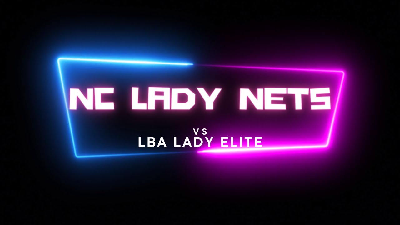 NC Lady Nets vs LBA Lady Elite - YouTube
