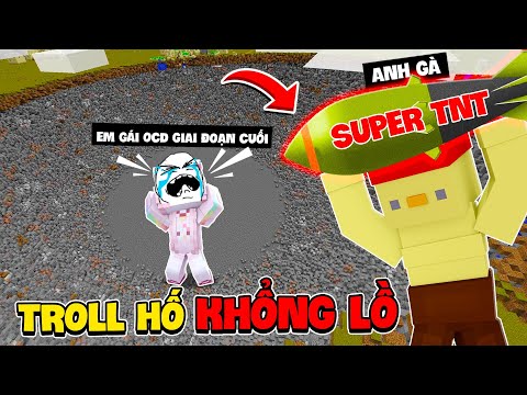 Tôi Đã Troll Em Gái ChiChi Bị OCD Bằng Cái Hố Siêu To Khổng Lồ Nhất Trong Minecraft 🤣