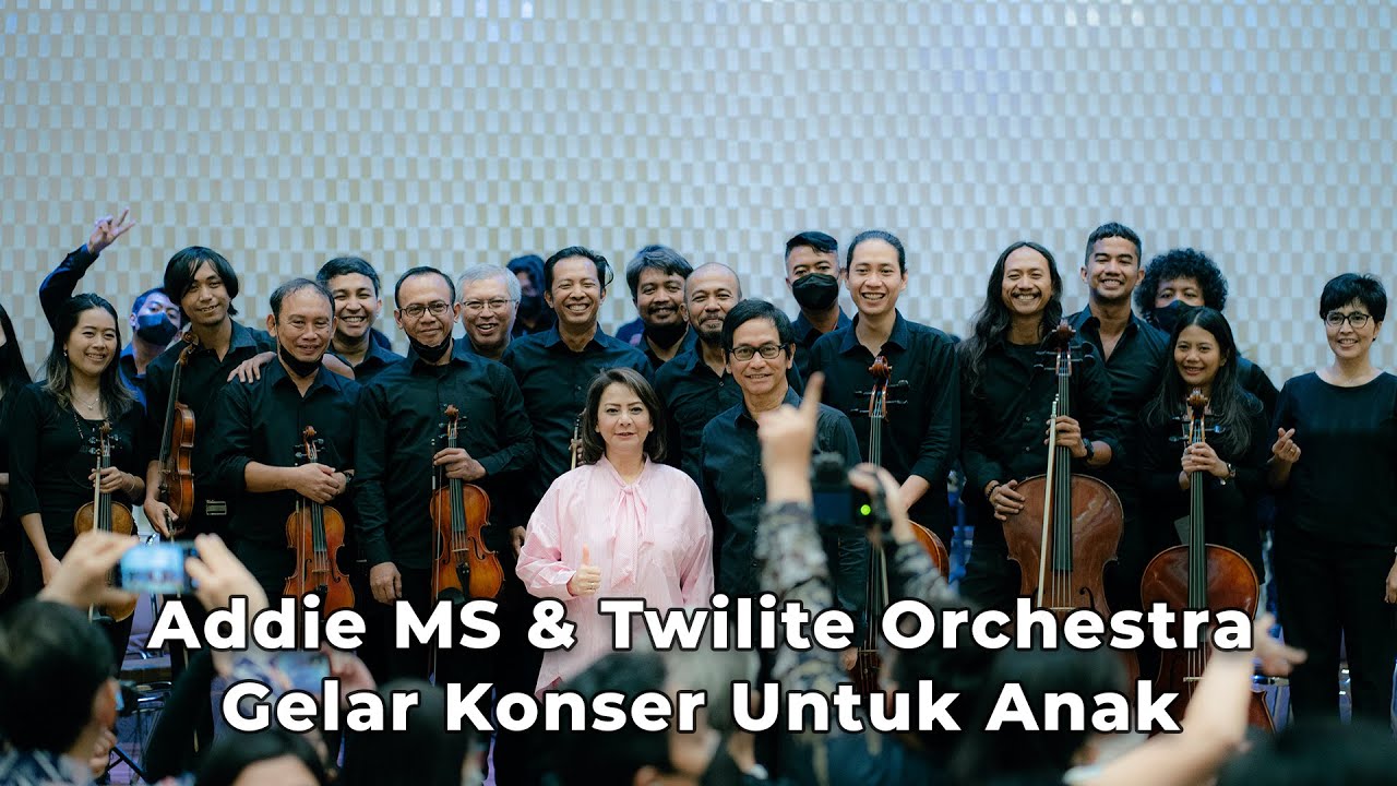 Addie MS & Twilite Orchestra Gelar Konser Untuk Anak - YouTube