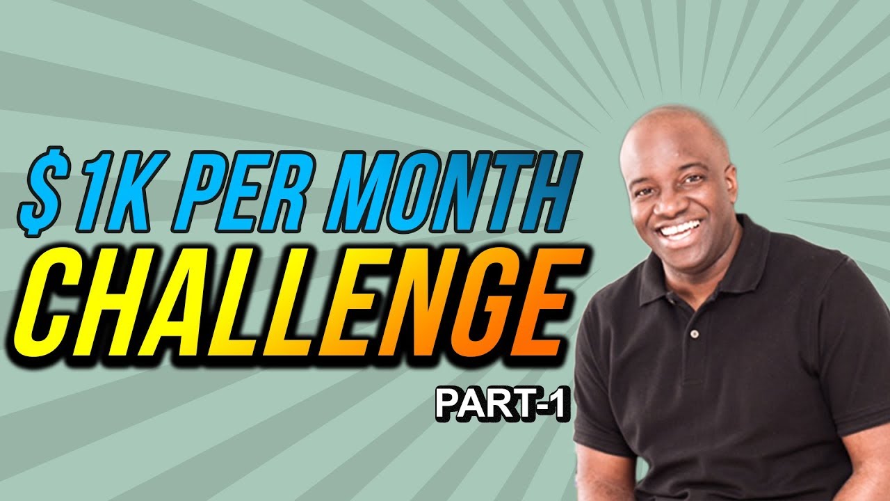$1k per Month Challenge - Part 1 - How to make $1k per Month - YouTube