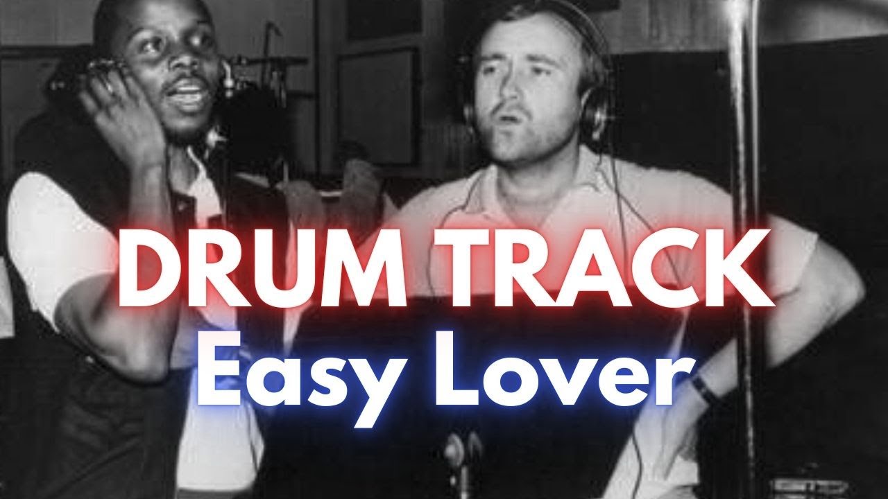 Philip Bailey - Phil Collins - Easy Lover (Drum Track Only) Multitrack ...