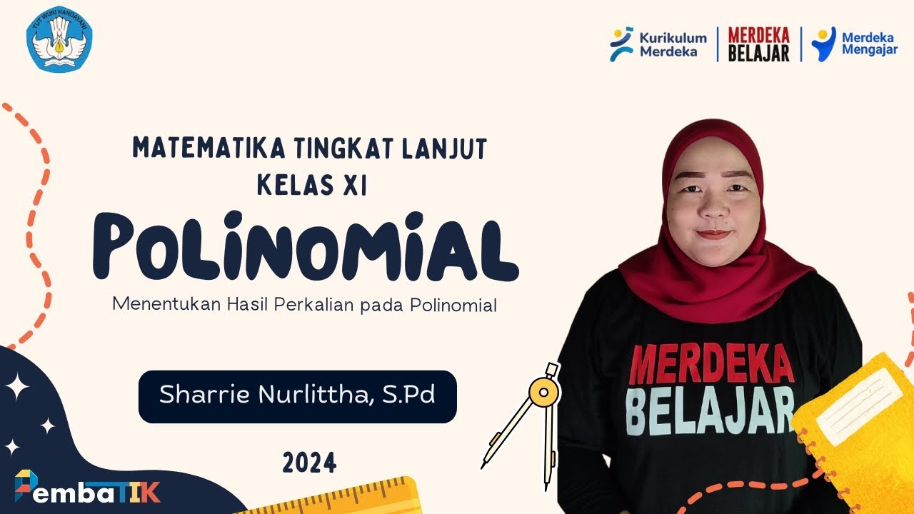 Matematika Tingkat Lanjut "Perkalian Polinomial" - YouTube