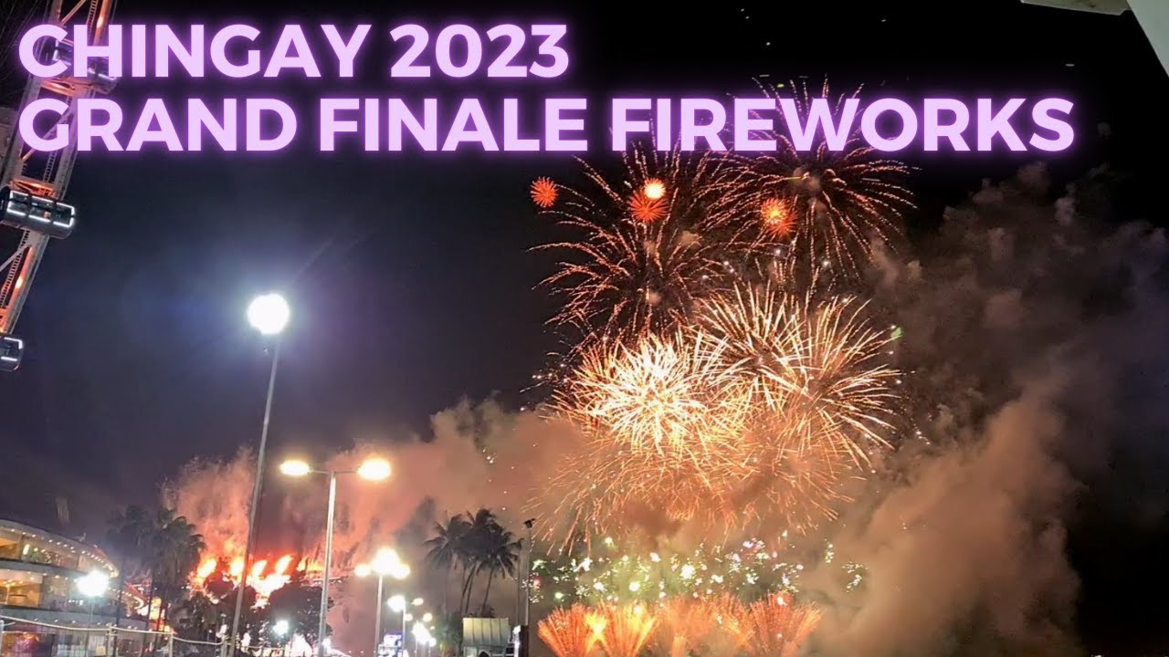 Chingay 2023 | Grand Finale Fireworks - YouTube