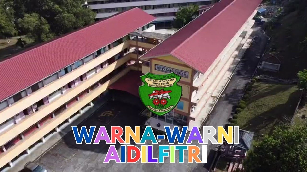 WARNA WARNI AIDILFITRI : SK TAMAN SEGAR, CHERAS - YouTube