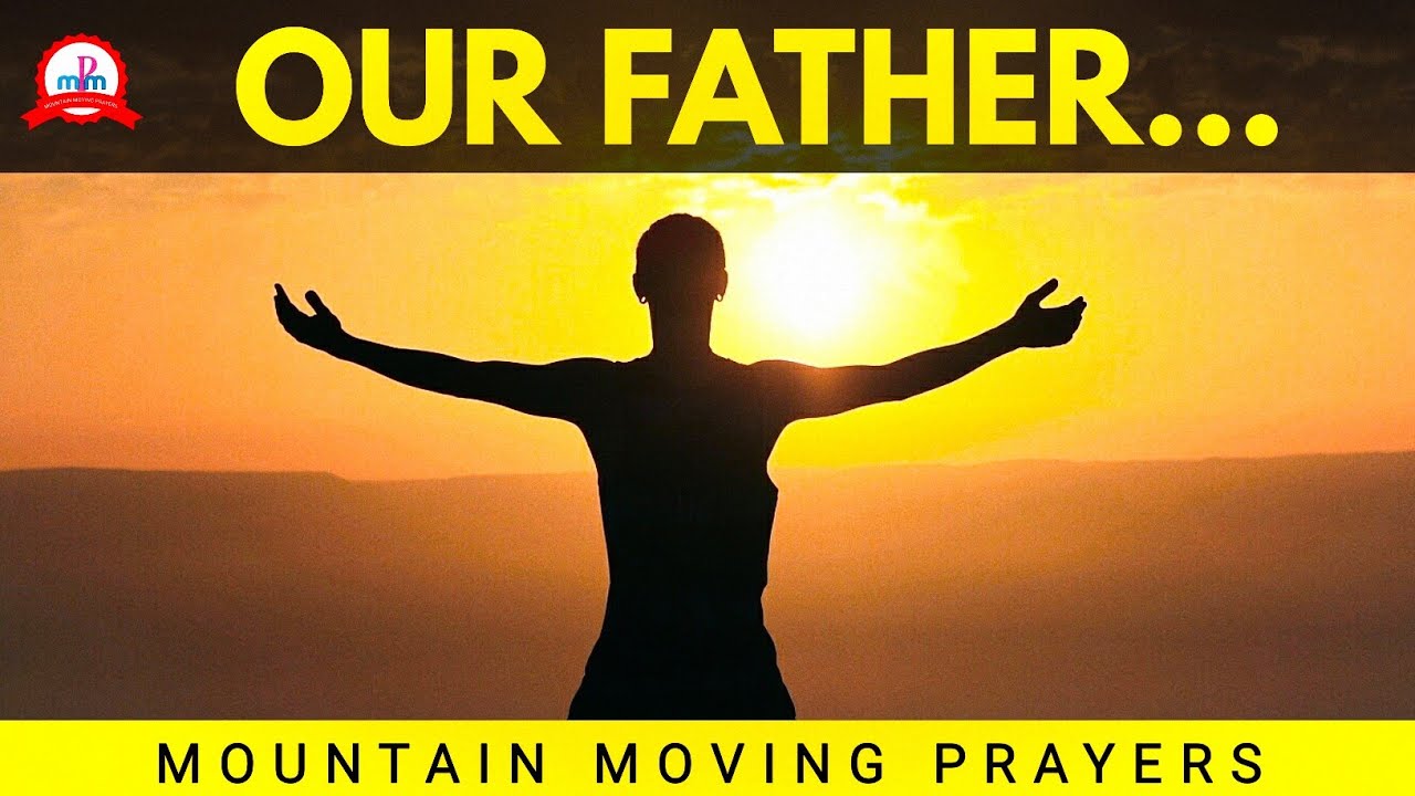 Discover the Power of the Our Father Prayer | The Lord's Prayer | Our ...