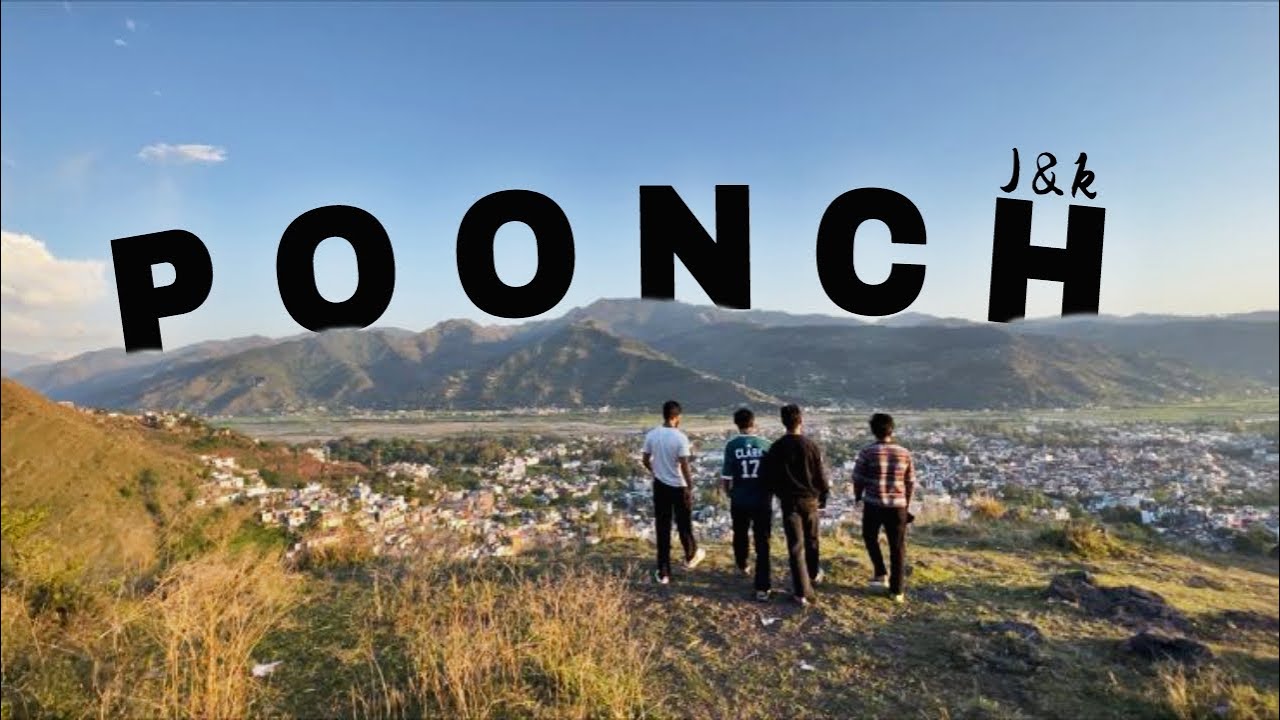 Poonch the city of saints |EP34| jammu and Kashmir India🤍 - YouTube