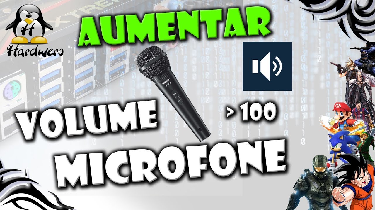 COMO AUMENTAR O VOLUME DO MICROFONE ACIMA DE 100% WINDOWS 10 - YouTube