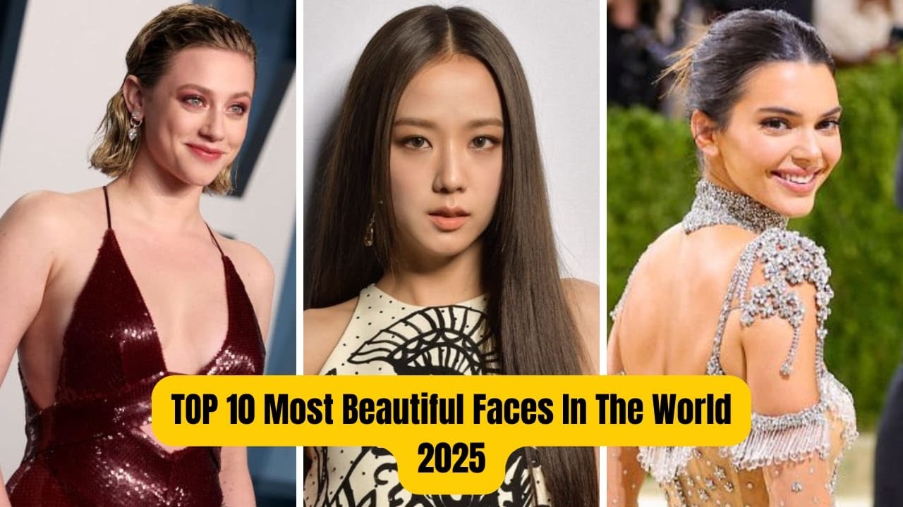 Top 10 Most Beautiful Faces In The World 2025. - YouTube