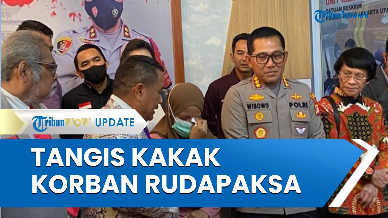 Kakak Korban Rudapaksa Tangisi Kondisi yang Menimpa Adik, Semoga Pelaku ...