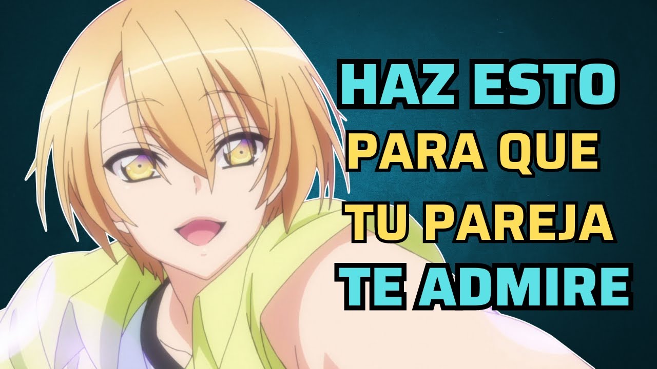 El Secreto para Ser Admirado por tu Pareja - YouTube