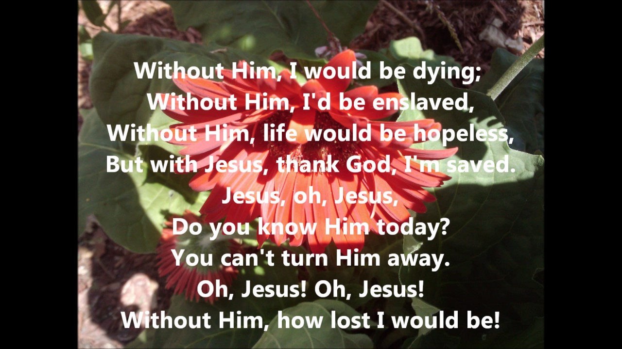 Without Him - YouTube