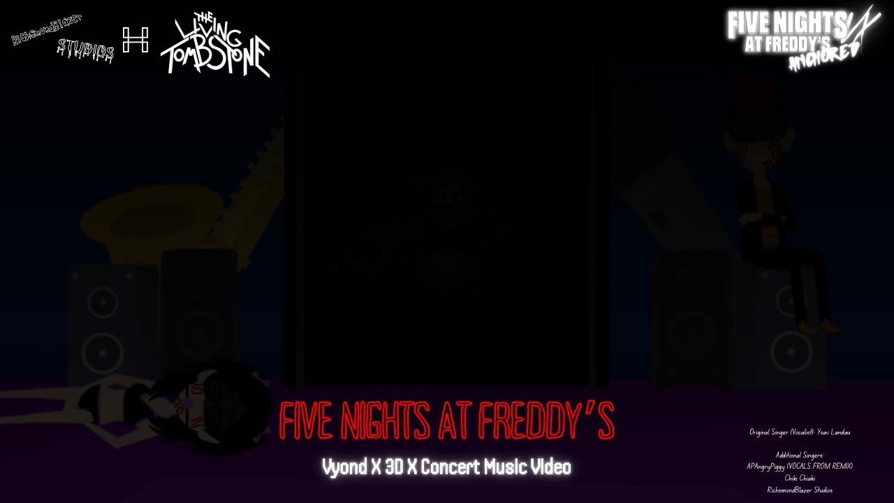 Five Nights at Freddy’s (Vyond X 3D X Concert Music Video) (FNAF VX ...