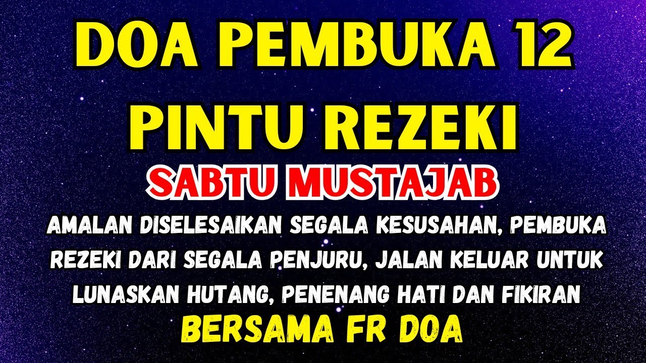 DOA PEMBUKA 12 PINTU REZEKI - YouTube