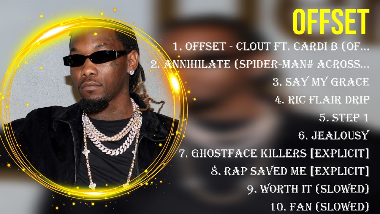The best of Offset full album 2024 ~ Top Artists To Listen 2024 - YouTube