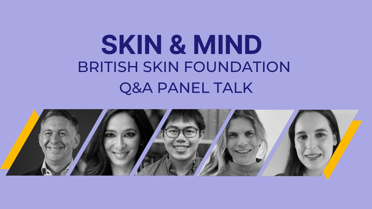 British Skin Foundation Skin and Mind Q&A - YouTube