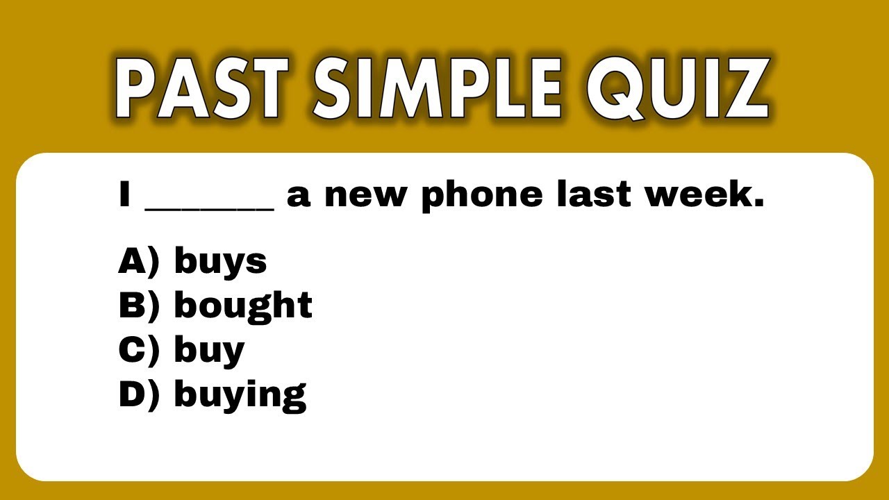 Simple Past Tense Quiz | English Tenses Quiz | English Grammar Test ...