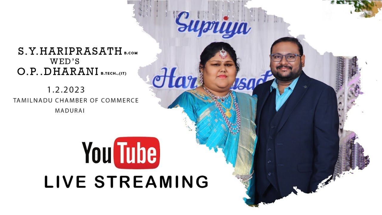 S.Y..Hariprasath (B.Com) wed's O.P..Dharani (B.Tech.,(IT)) - YouTube