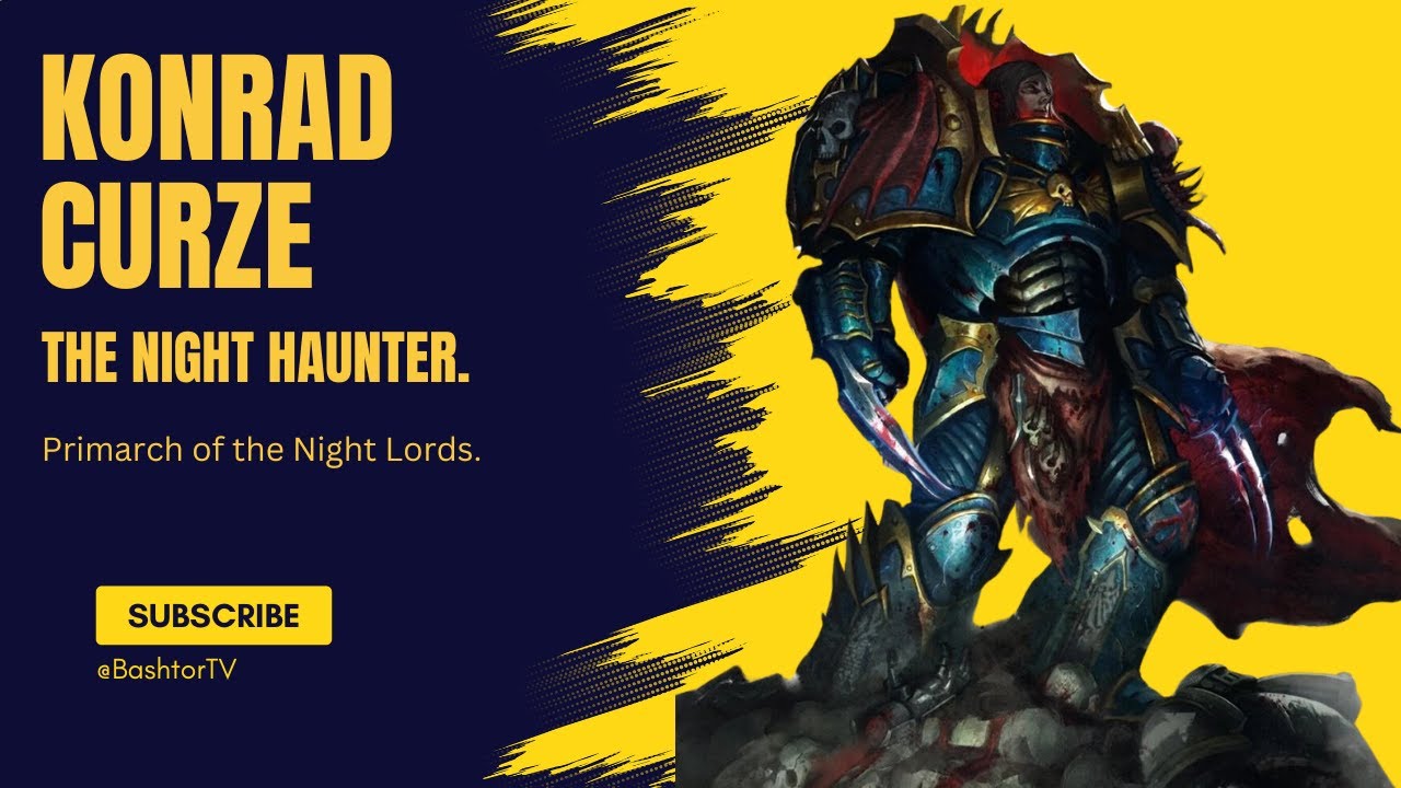 Who is Konrad Curze? The Night Haunter, Primarch of the Nightlords ...