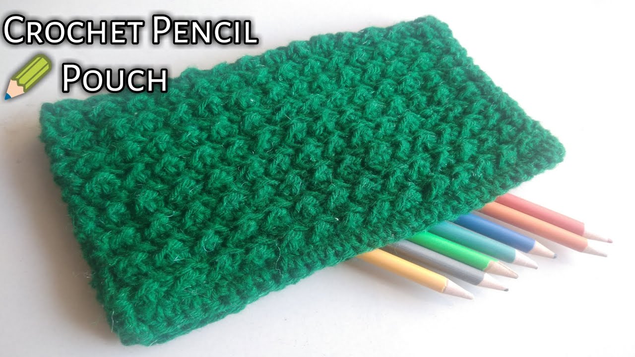 Crochet Pencil Pouch | Crochet Pen Case | Crochet Hand Purse | Step By ...