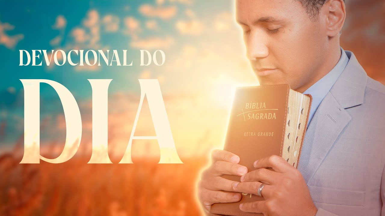 DEVOCIONAL DIÁRIO - MARAVILHOSA PRESENÇA DE DEUS | DEVOCIONAL DO DIA ...