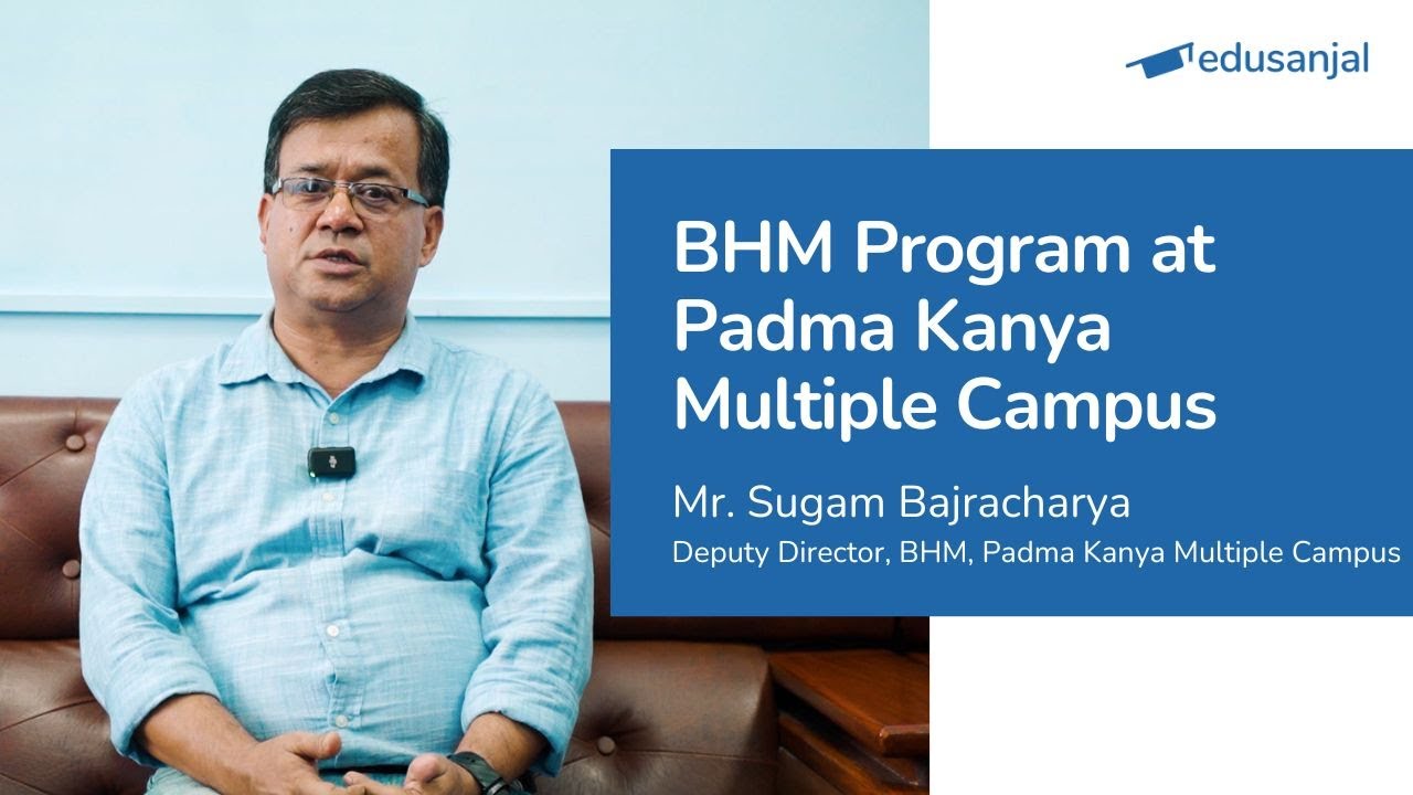 BHM Program at Padma Kanya Multiple Campus, Tribhuvan University - YouTube