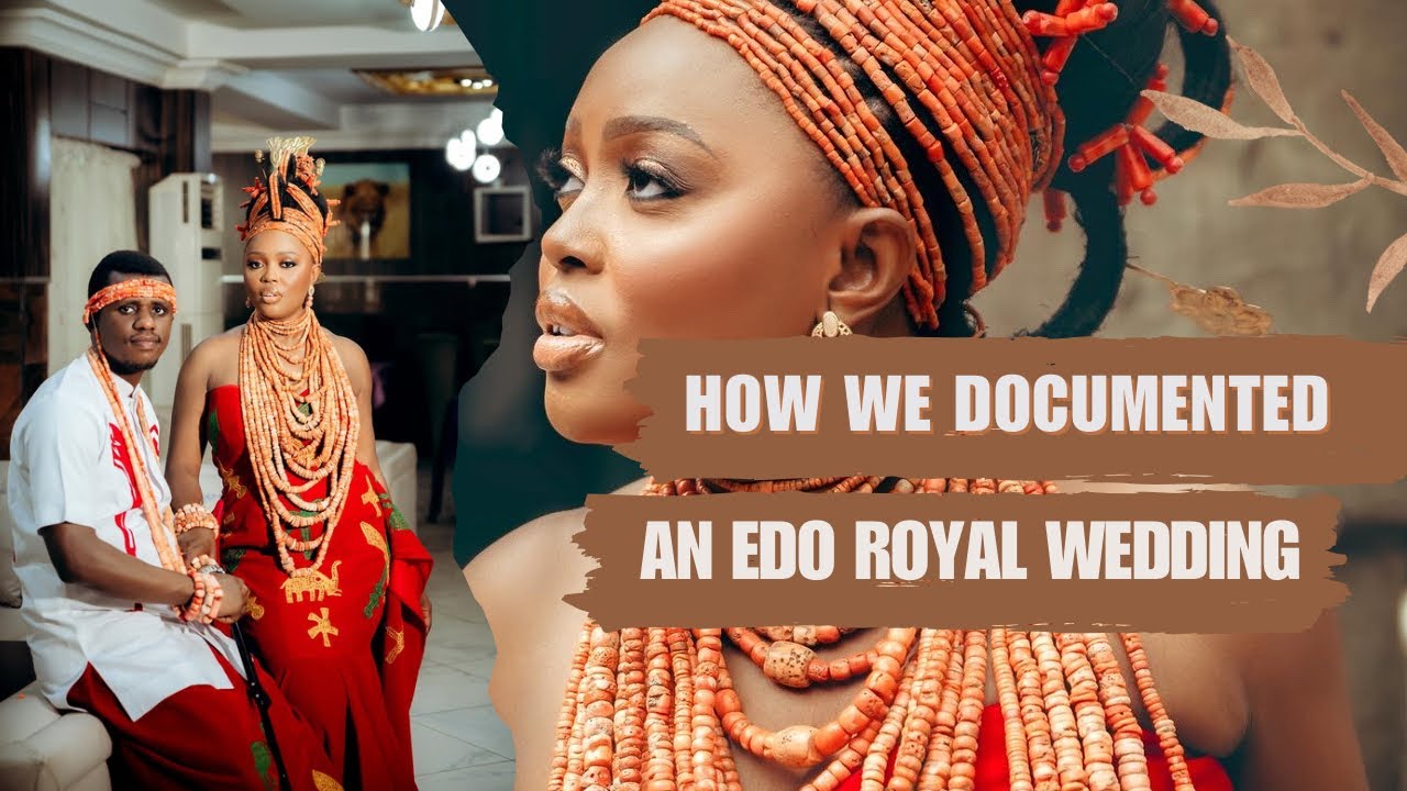 BEHIND THE SCENES OF AN EDO ROYAL WEDDING. ⁠ - YouTube